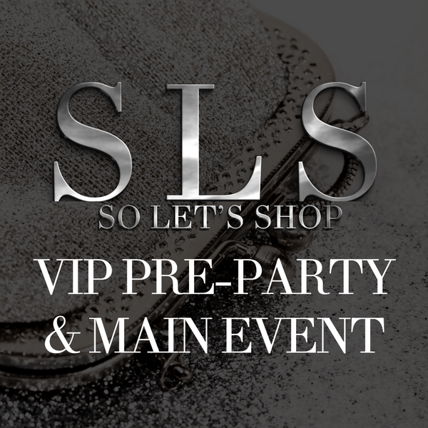 So Let's Shop - VIP Ticket – The Modern Day Wife